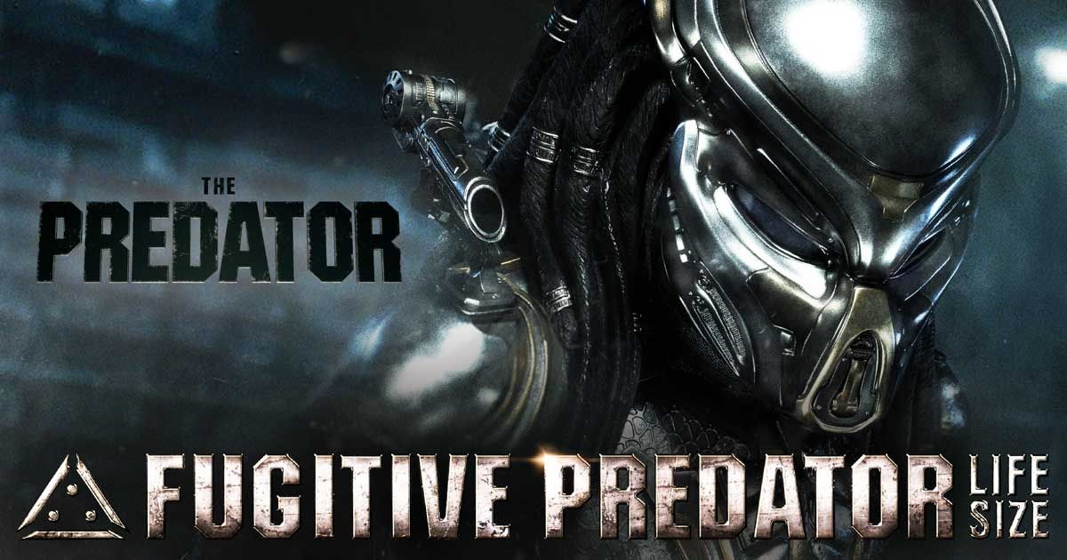 Life Size The Predator (Film) Fugitive Predator | | Prime 1 Studio